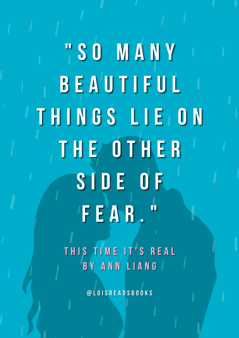 This Time It’s Real by Ann Liang – Quote – Loisreadsbooks
