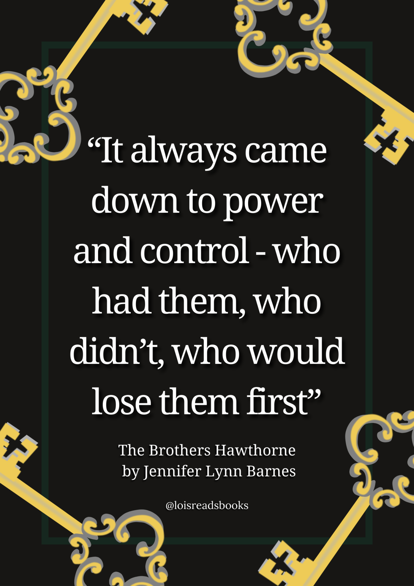 The Brother’s Hawthorne by Jennifer Lynn Barnes – Quote – Loisreadsbooks