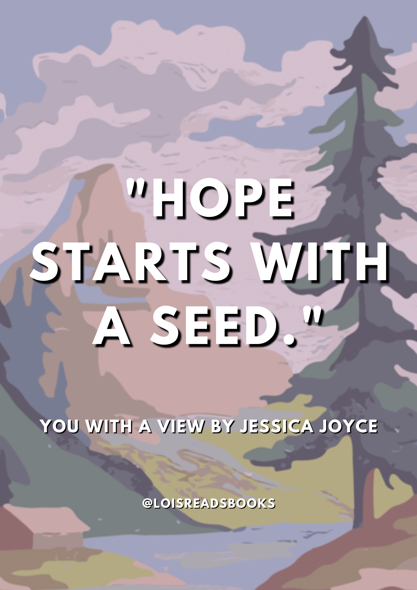 You With a View by Jessica Joyce – Quote – Loisreadsbooks